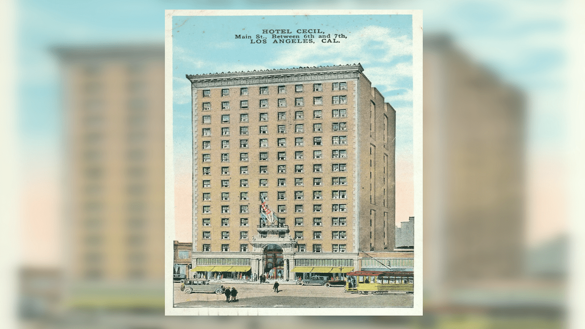 The Dark Legacy of the Cecil Hotel