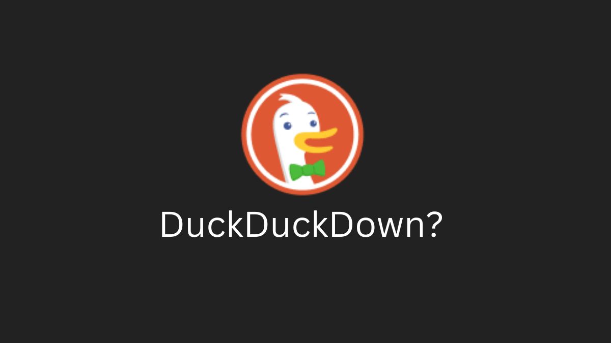 Is DuckDuckGo Down?