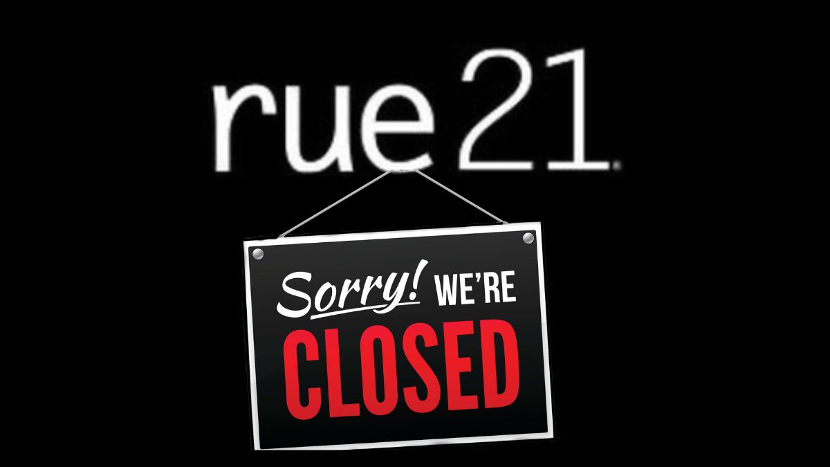 When Is Rue 21 Closing?